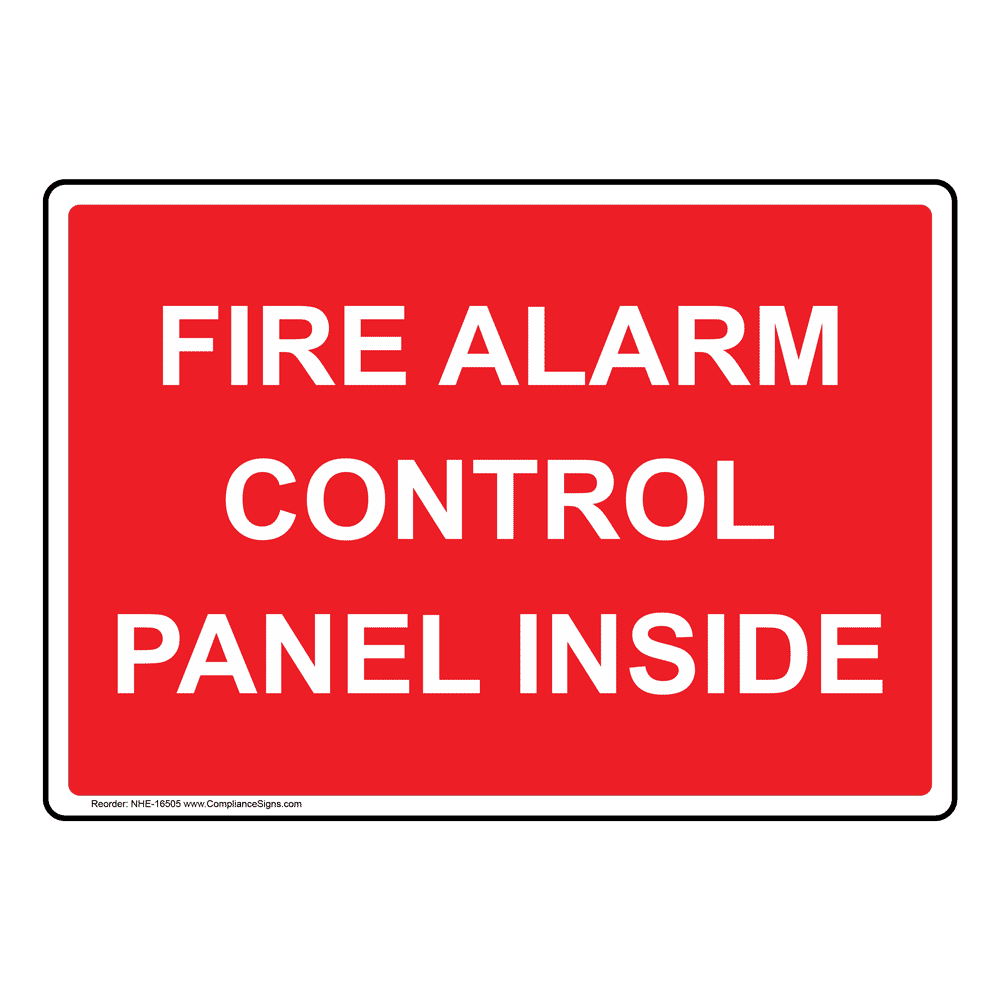 Fire Alarm Control Panel Inside Sign NHE-16505 Fire Safety / Equipment