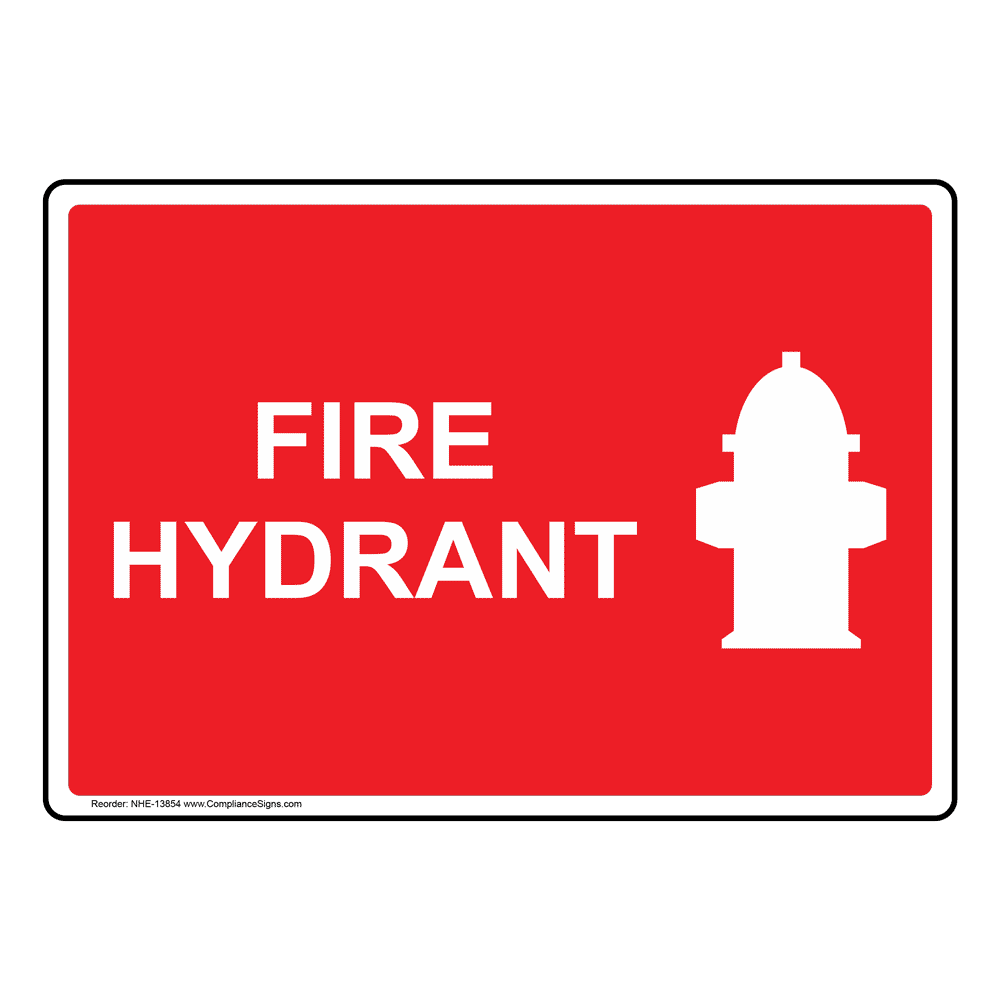 Fire Hydrant Sign NHE-13854 Fire Safety / Equipment