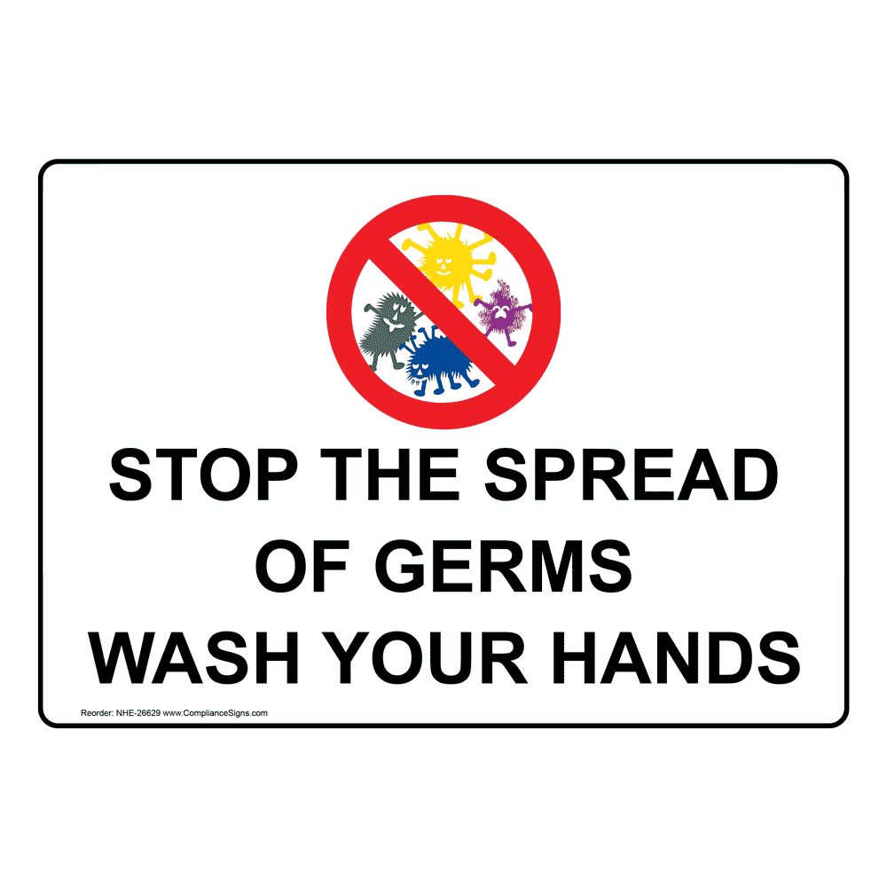 Stop The Spread Of Germs Wash Your Hands Sign NHE-26629 Hand Washing