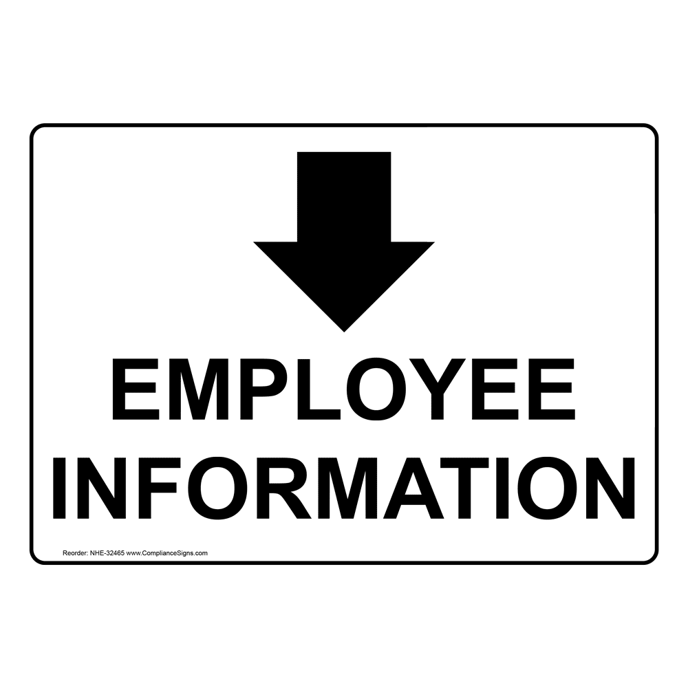Employee Information Sign With Symbol NHE-32465