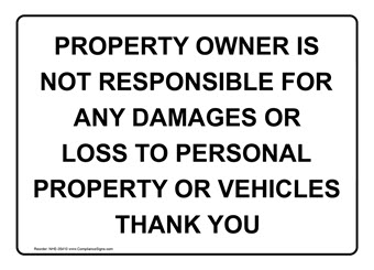 Not Responsible For Injury Loss Or Damage Security Signs - Easy Order
