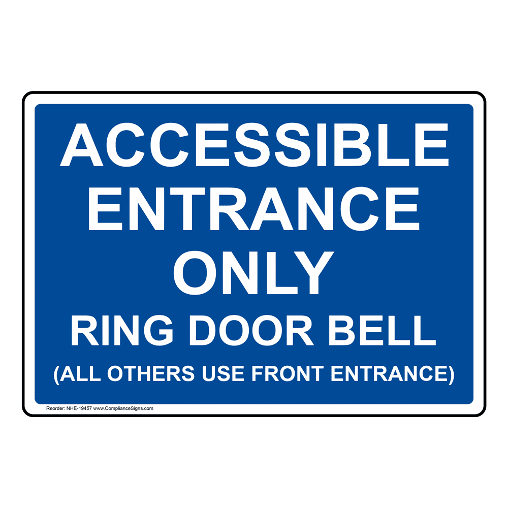 Accessible Entrance Only Ring Door Bell (All Sign NHE-19457