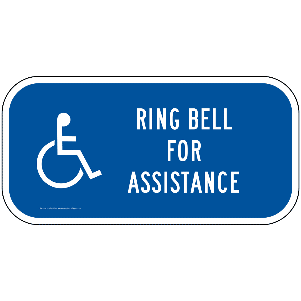 Ring Bell For Assistance Sign PKE-18711 Handicap Assistance