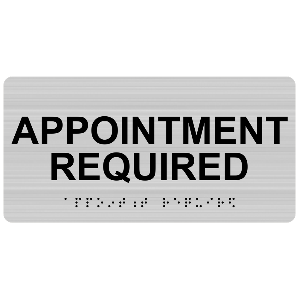 ADA Appointment Required (Braille Sign RSME-17848_BLKonBRSLVR