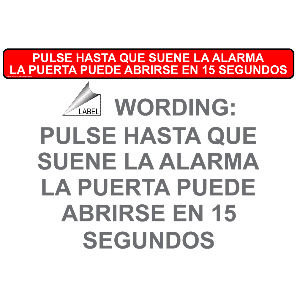 Push Until Alarm Sounds Door Will Open Label NHE-13970