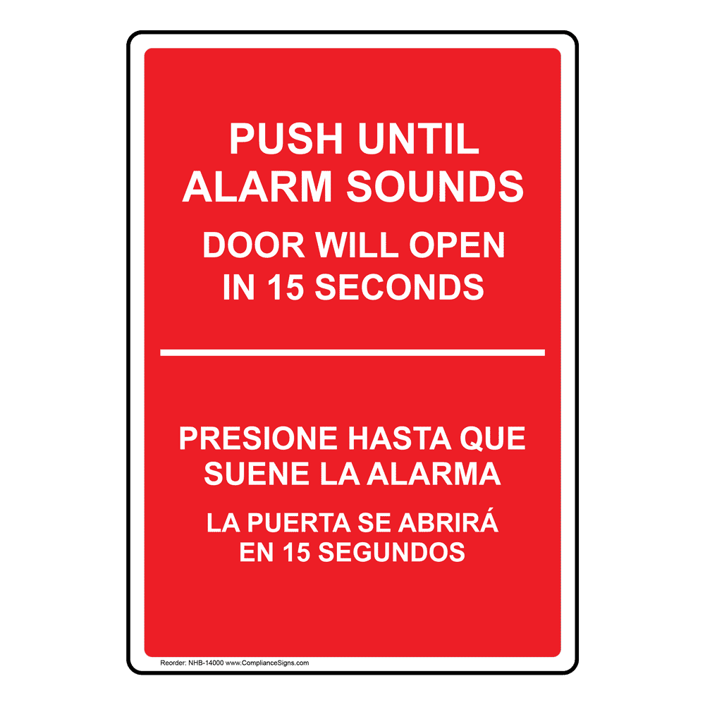 Push Until Alarm Sounds Door Can Be Opened Sign NHE-14000 Enter / Exit