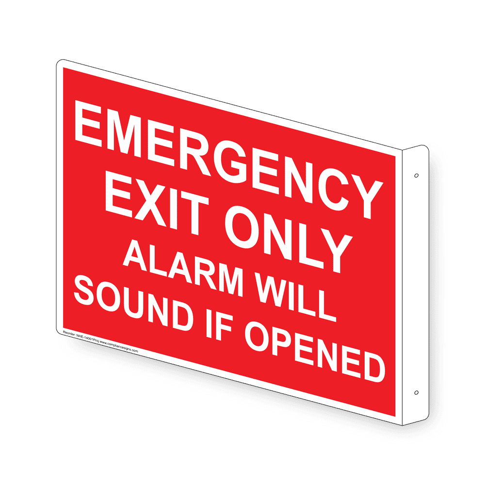 Emergency Exit Only Alarm Will Sound If Opened Label NHE-13969