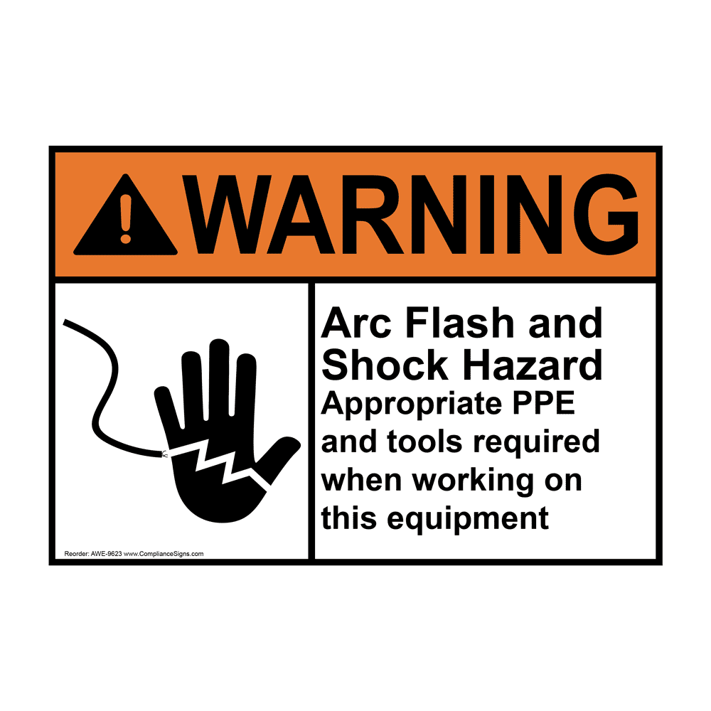 ANSI WARNING Arc Flash And Shock Hazard Appropriate PPE Sign AWE-9623