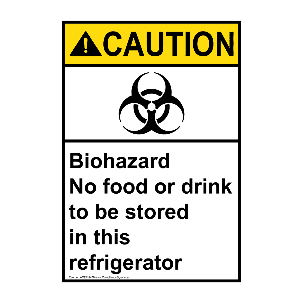 ANSI CAUTION Biohazard No Food Or Drink Sign ACE-1470 Medical Facility