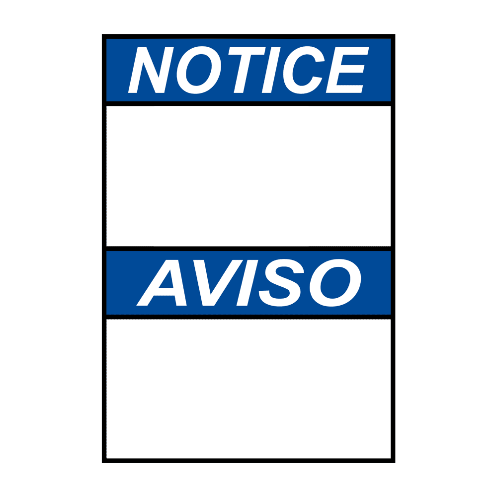 ANSI NOTICE Notice Blank Write-On Bilingual Sign ANB-TEXT-ONLY-P-BLANK