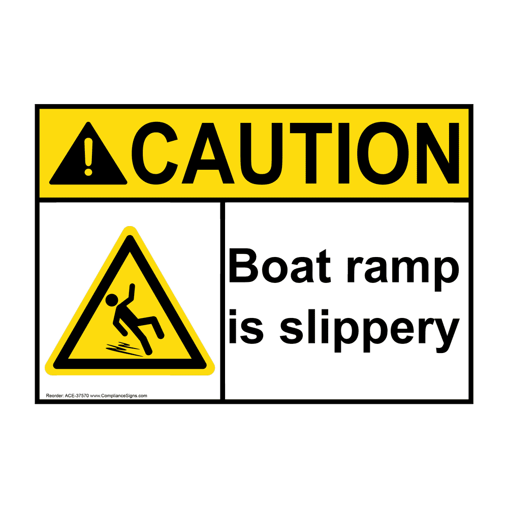 Ansi Boat Ramp Is Slippery Sign With Symbol Ace 37570