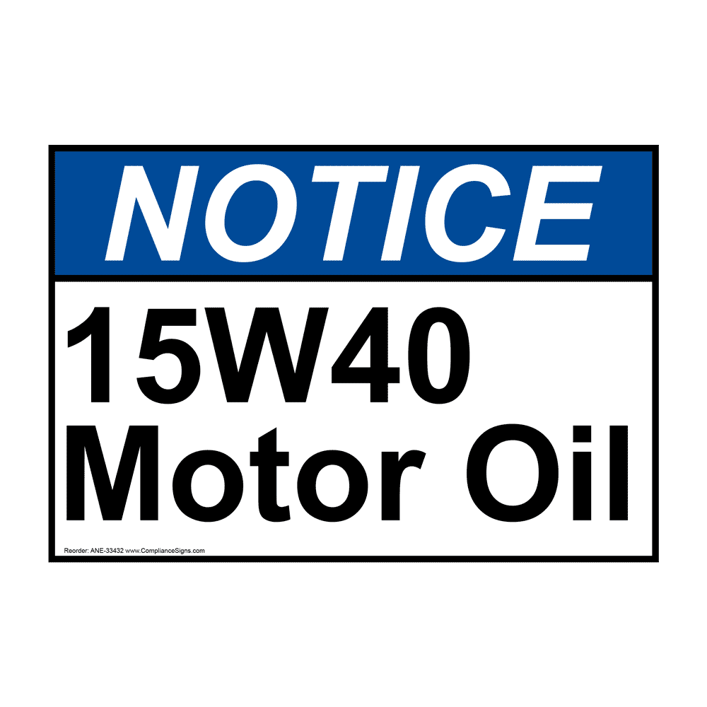 ANSI 15W40 Motor Oil Sign ANE-33432