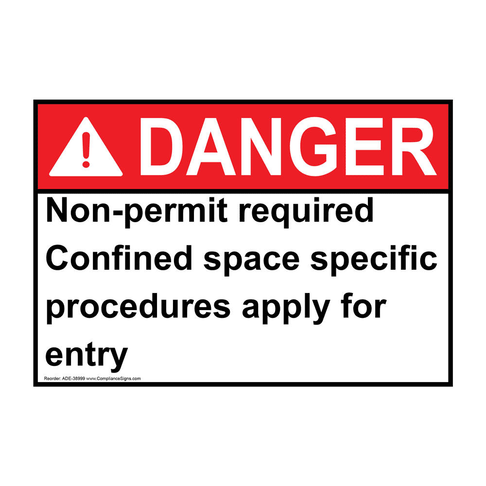 ANSI Non-Permit Required Confined Space Specific Sign ADE-38999