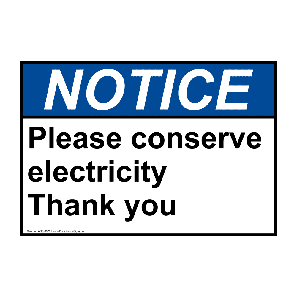 ANSI Please Conserve Electricity Thank You Sign ANE-36781