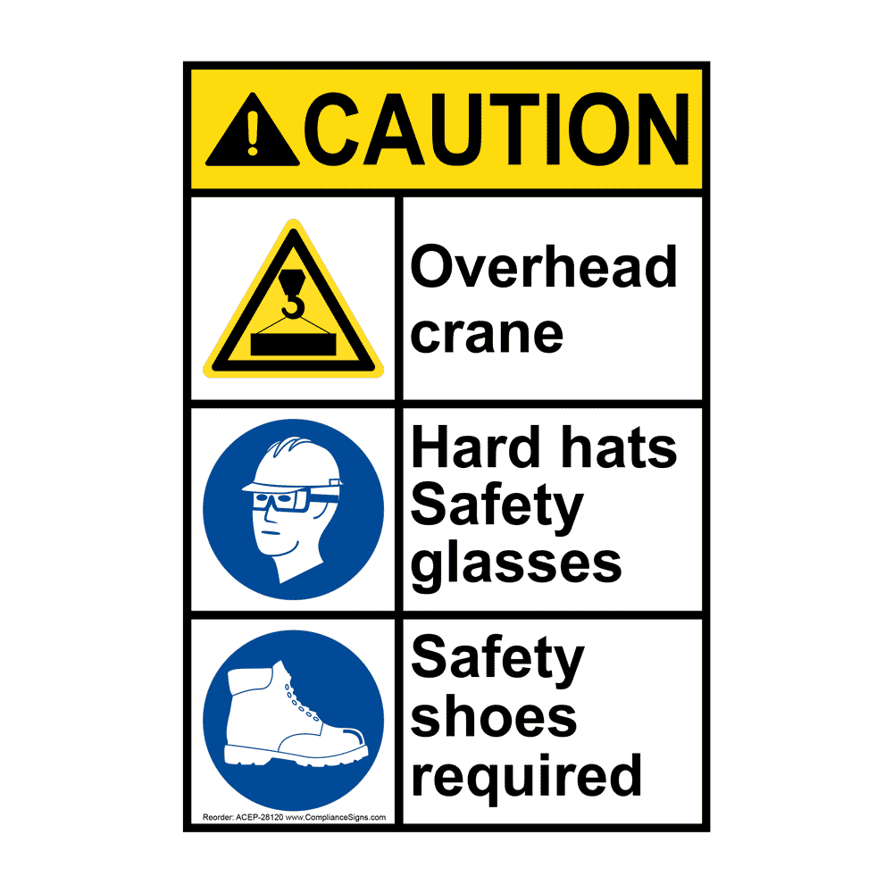 Portrait ANSI CAUTION Overhead Crane PPE Required Sign ACEP-28120 Worksite