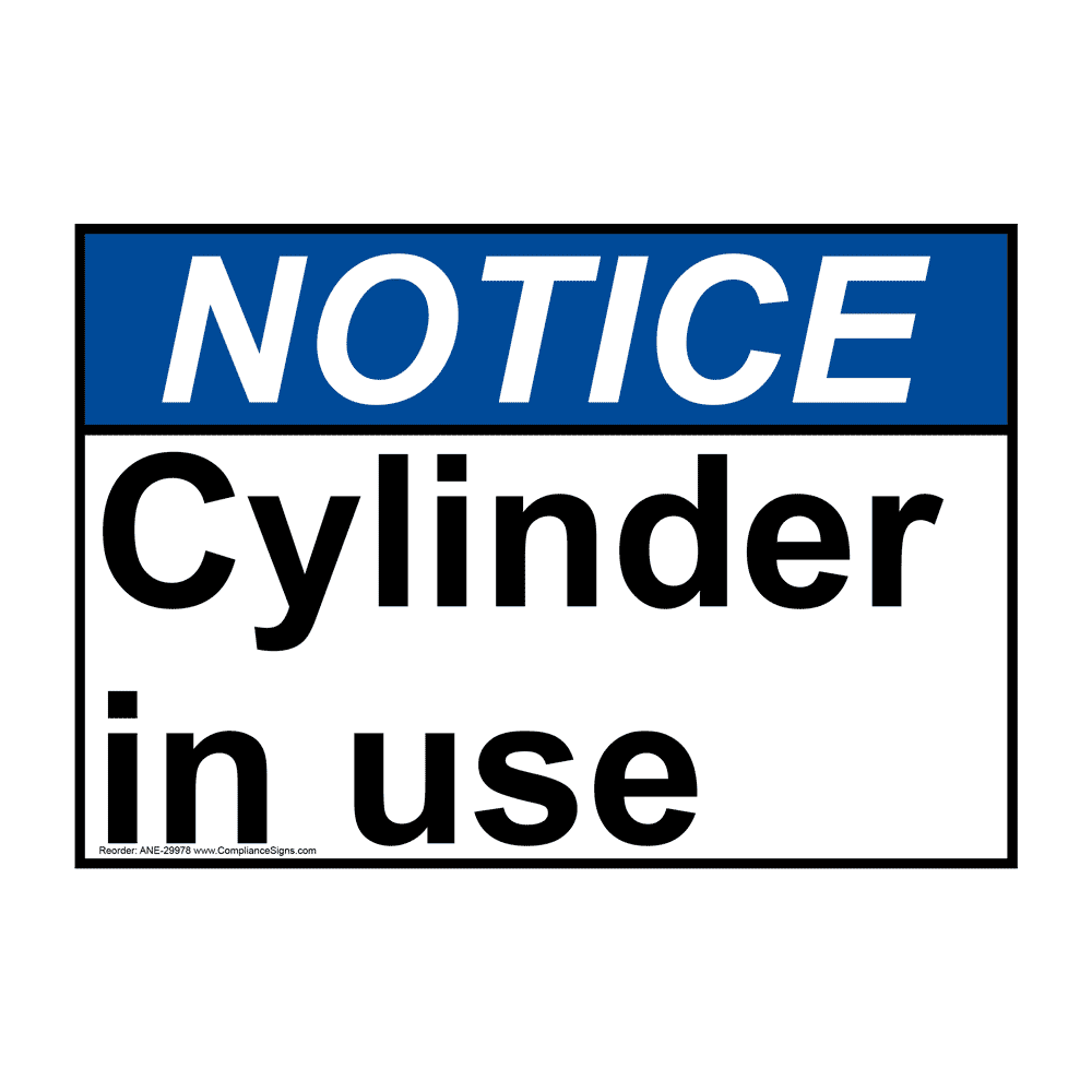 ANSI Cylinder In Use Sign ANE-29978