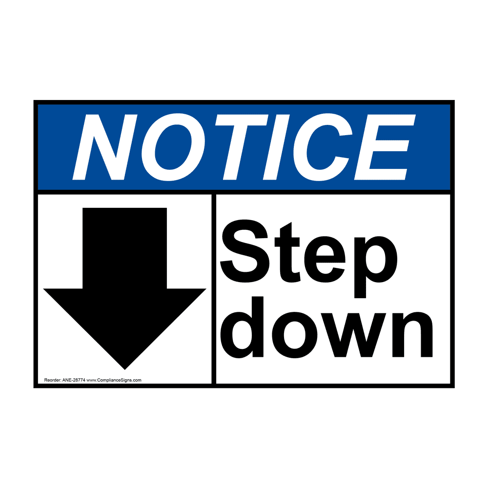 ANSI Step Down [Down Arrow] Sign With Symbol ANE-28774