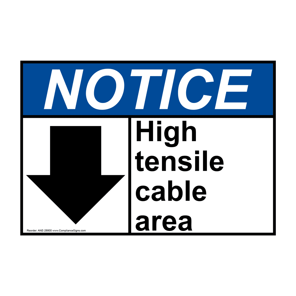 ANSI High Tensile Cable Area [Down Arrow] Sign With Symbol ANE-28800