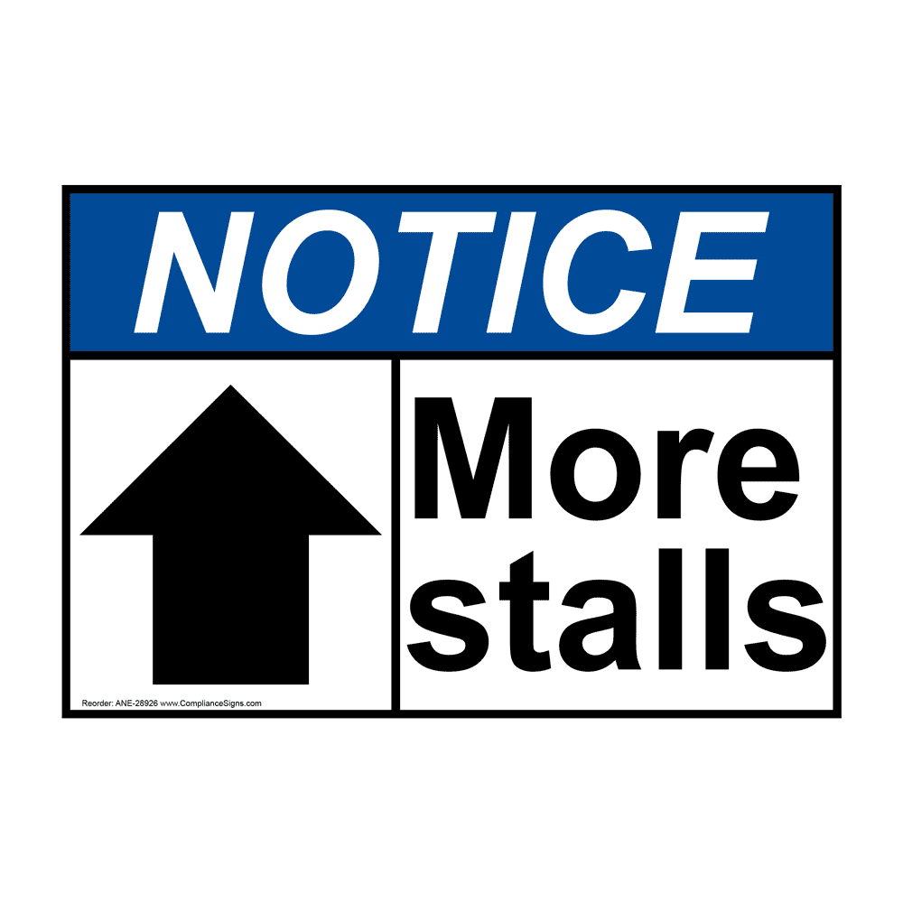 ANSI More Stalls [Up Arrow] Sign With Symbol ANE-28926