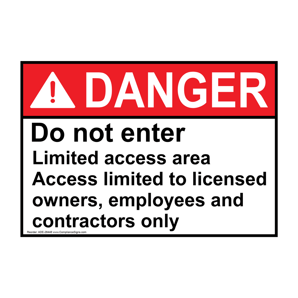 ANSI Do Not Enter Limited Access Area Access Sign ADE-28448