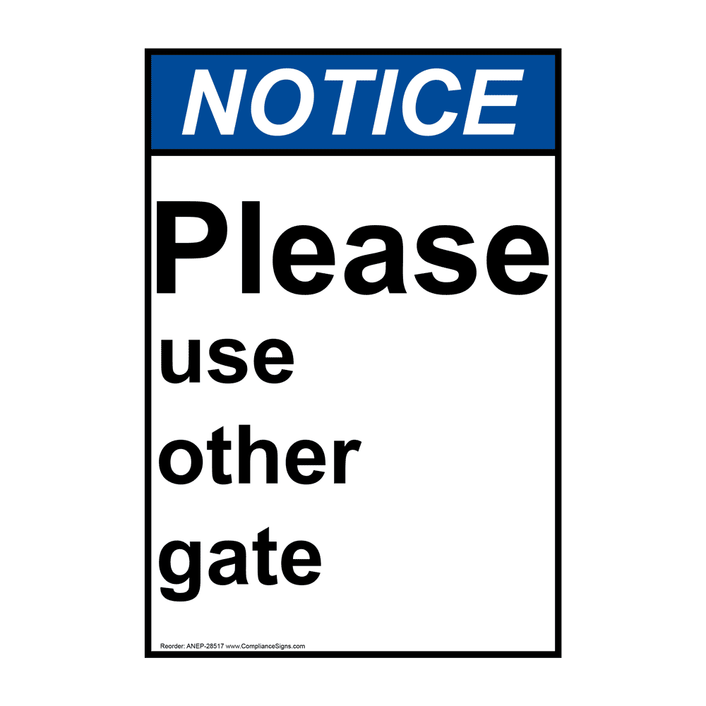 Portrait ANSI Please Use Other Gate Sign ANEP-28517