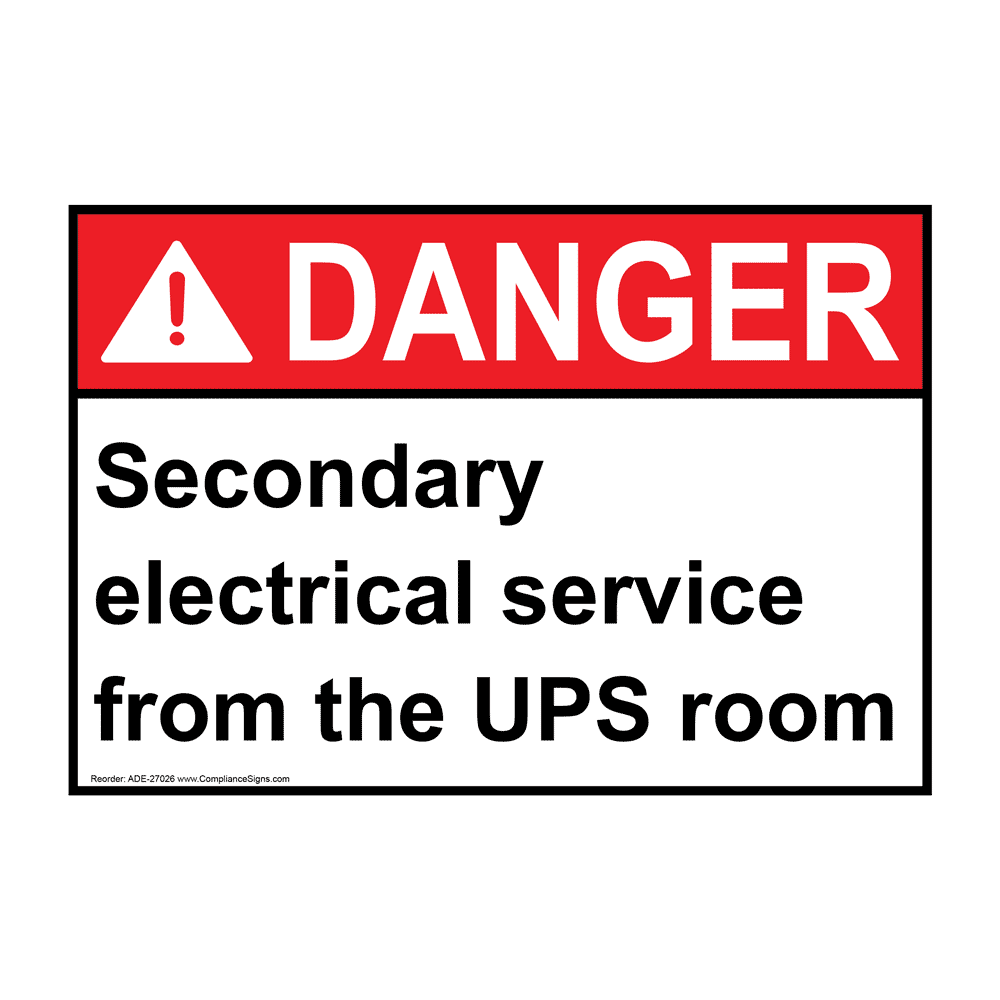 ANSI Secondary Electrical Service From The UPS Room Sign ADE-27026
