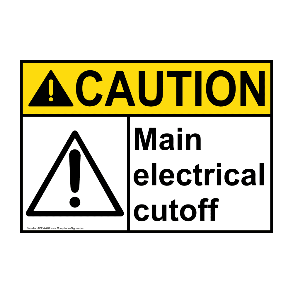 ANSI CAUTION Main Electrical Cutoff Sign ACE-4420 Electrical Warning
