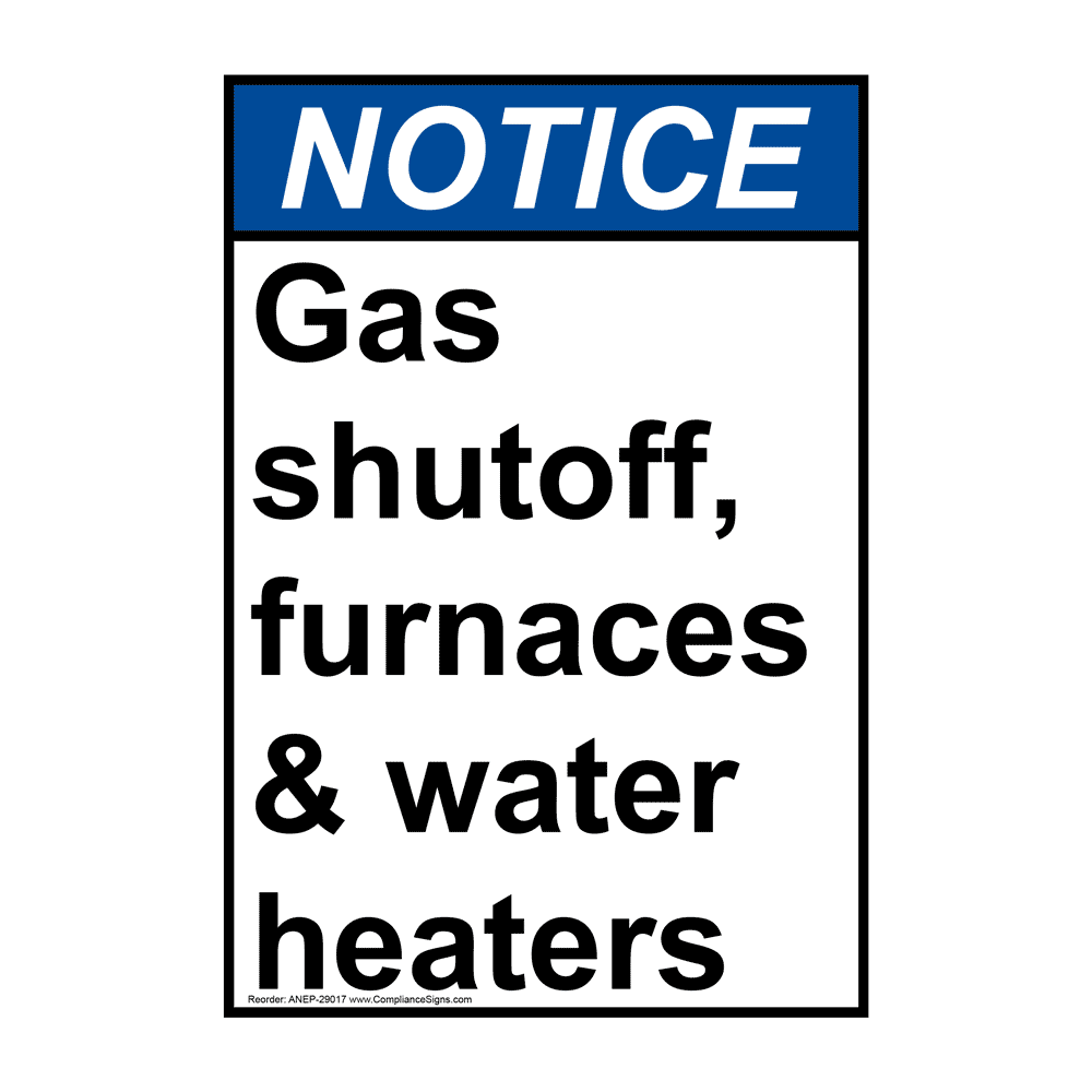 ANSI Gas Shutoff, Furnaces And Water Heaters Sign ANE-29017