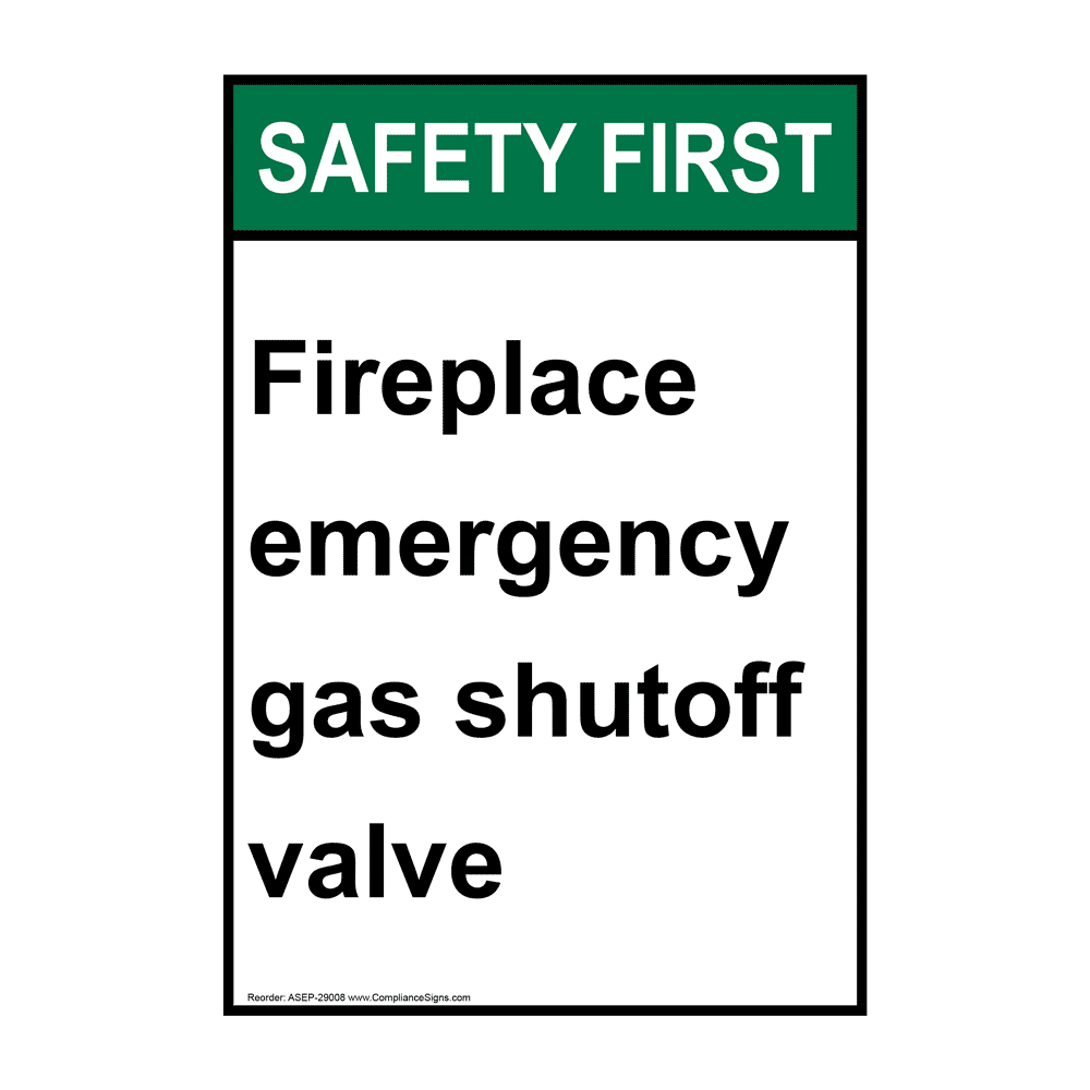 Portrait ANSI Fireplace Emergency Gas Shutoff Valve Sign ASEP-29008