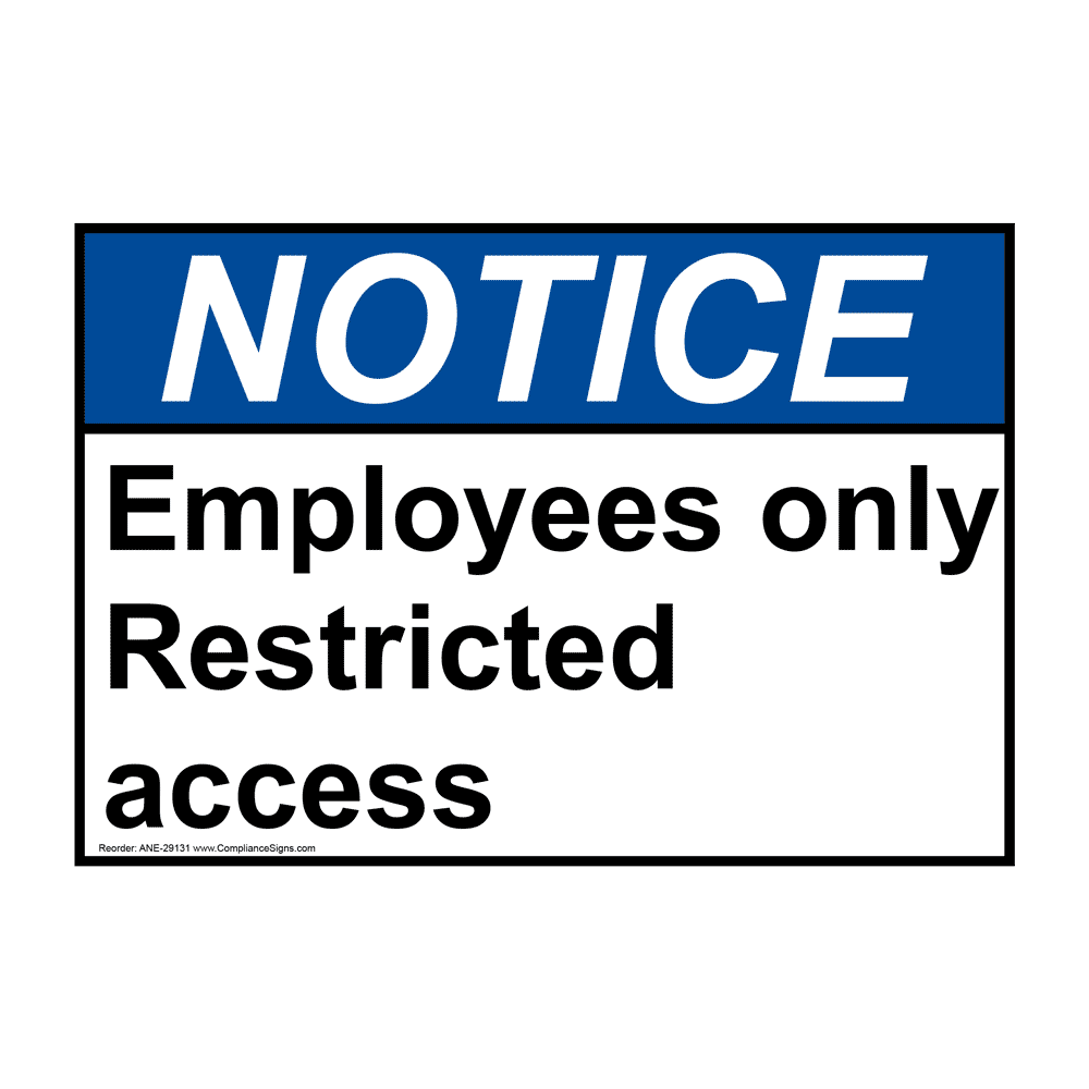 ANSI Employees Only Restricted Access Sign ANE-29131
