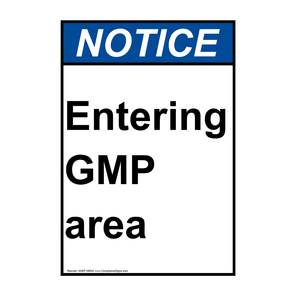 ANSI Entering Gmp Area Sign ANE-29844