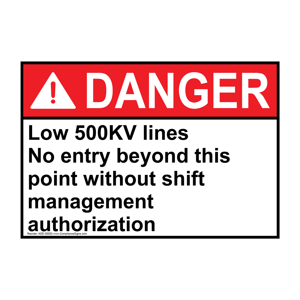 ANSI Low 500KV Lines No Entry Beyond This Point Sign ADE-30052