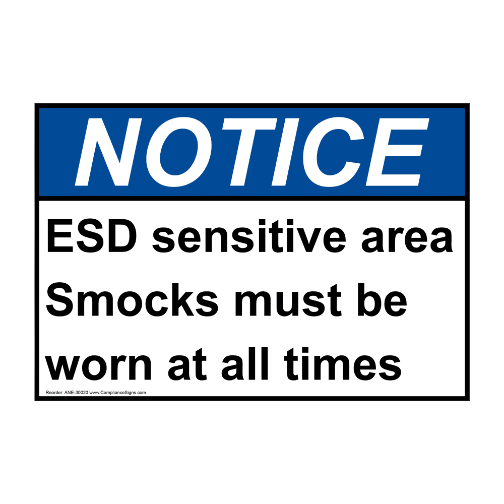 ANSI ESD Sensitive Area Smocks Must Be Worn At Sign ANE-30020