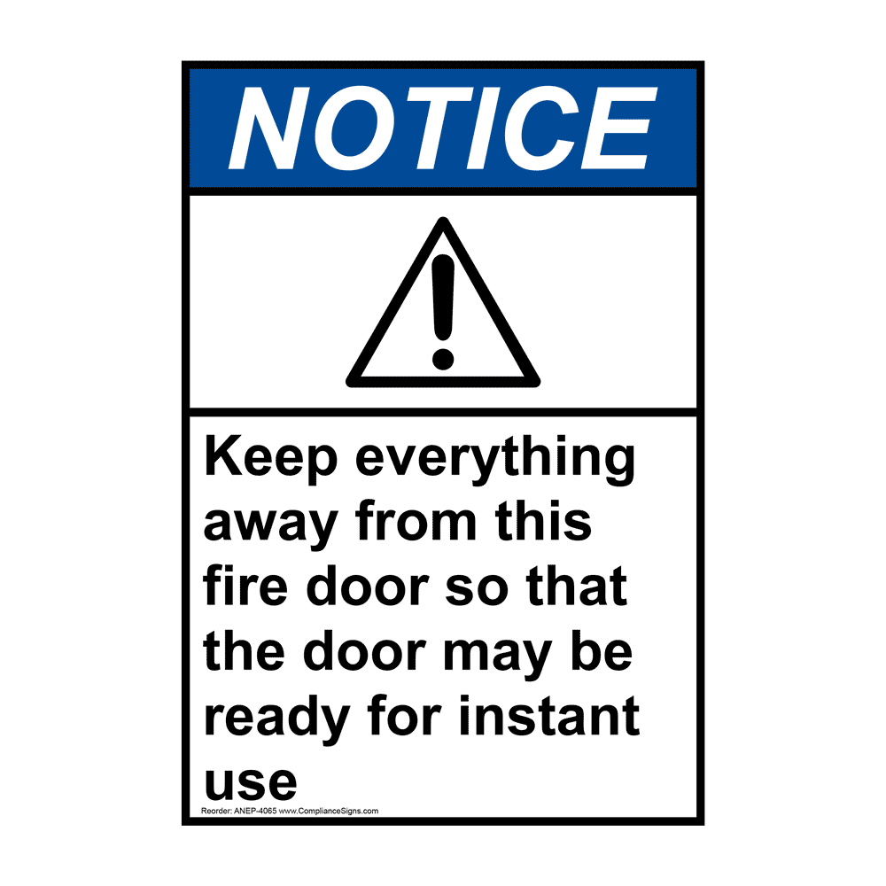 Portrait ANSI NOTICE Keep Everything Away From This Fire Door Sign ANEP ...