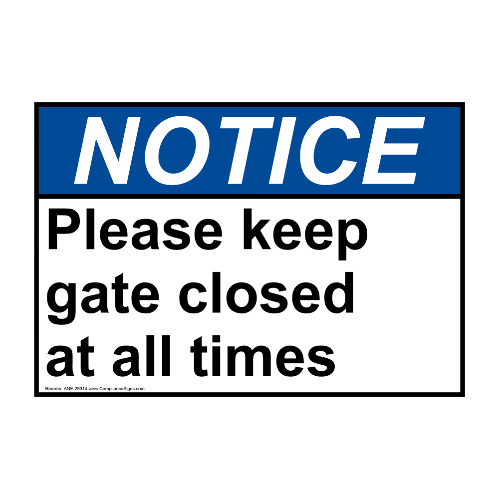 Please Secure Gate Sign