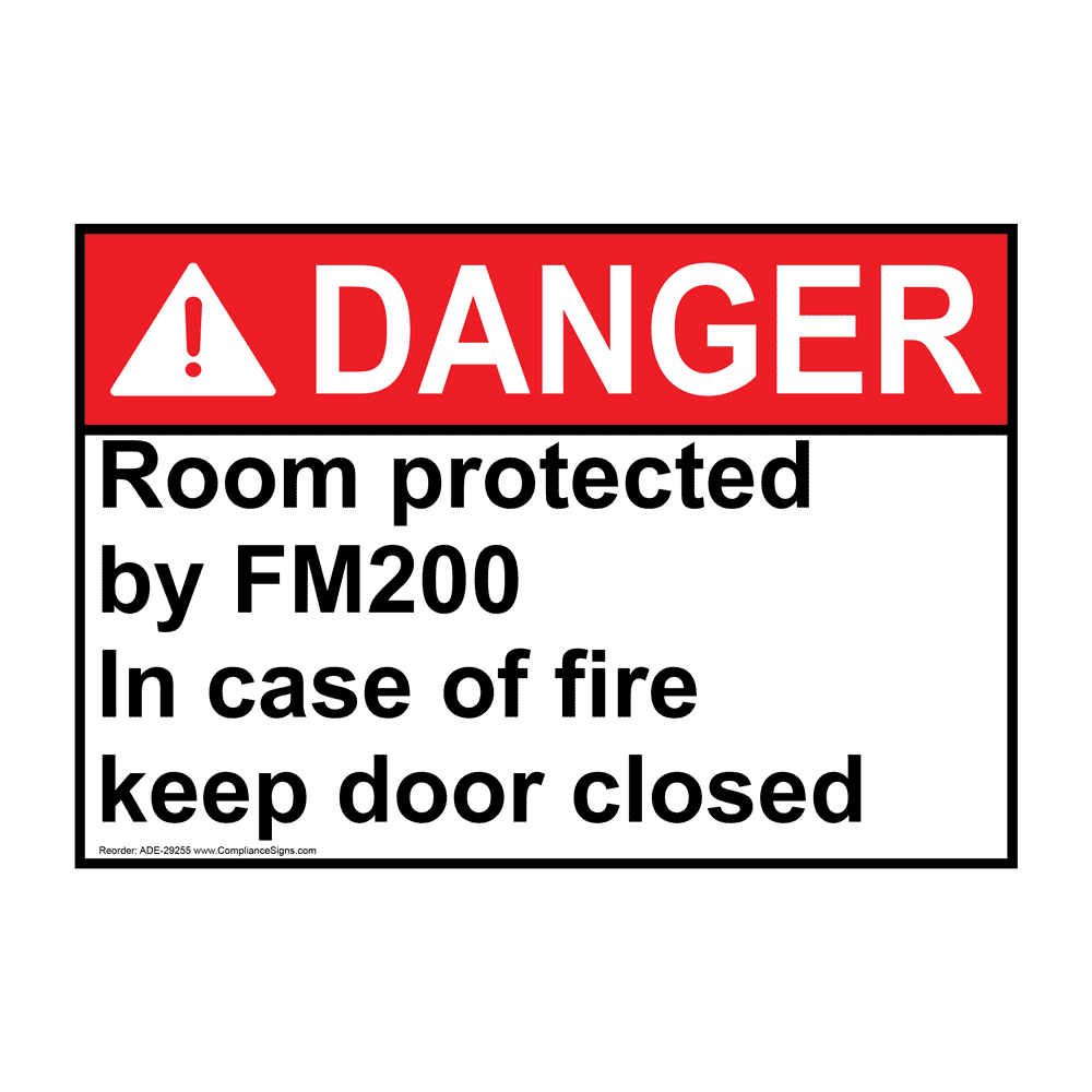 ANSI Room Protected By Fm200 In Case Of Fire Sign ADE-29255