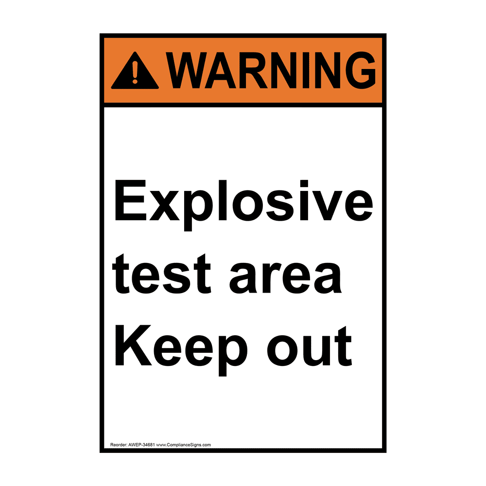 Portrait ANSI Explosive Test Area Keep Out Sign AWEP-34681