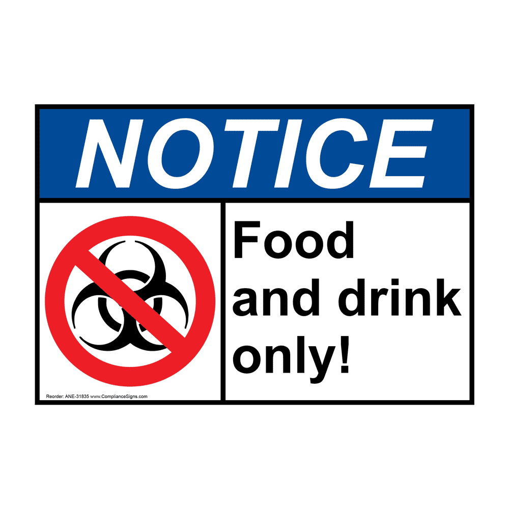 ANSI Food And Drink Only! Sign With Symbol ANE-31835