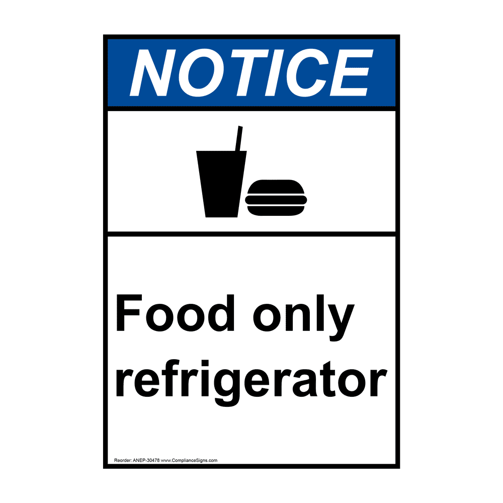 ANSI Food Only Refrigerator Sign With Symbol ANE-30478