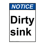 Dirty Sink Safety Signs from ComplianceSigns.com
