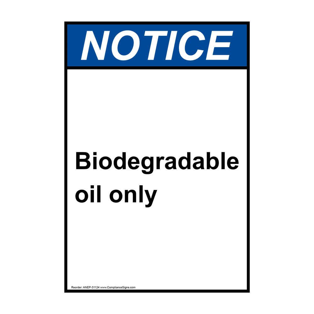 ANSI Biodegradable Oil Only Sign ANE-31124