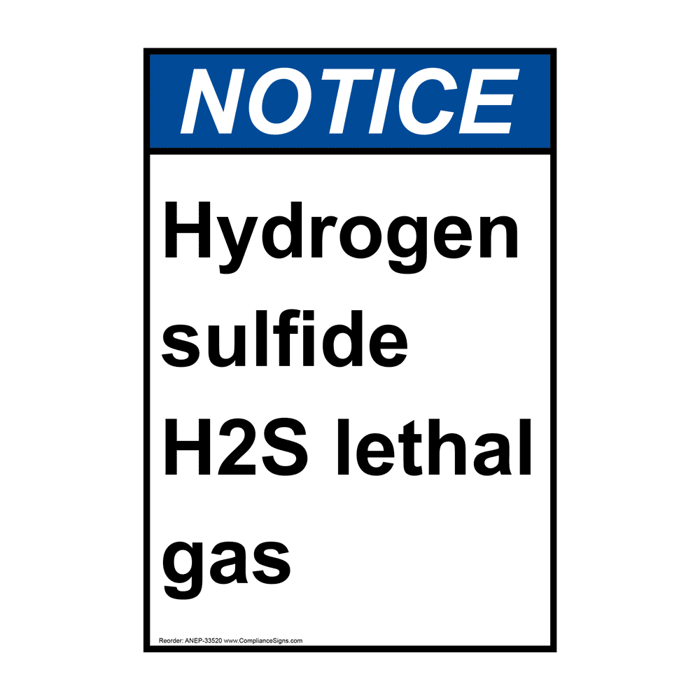 ANSI Hydrogen Sulfide H2S Lethal Gas Sign ANE-33520