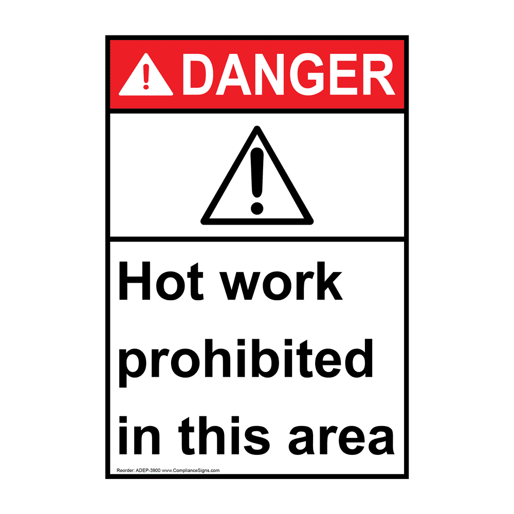 No Hot Work Safety Sign at Jasmine Sani blog