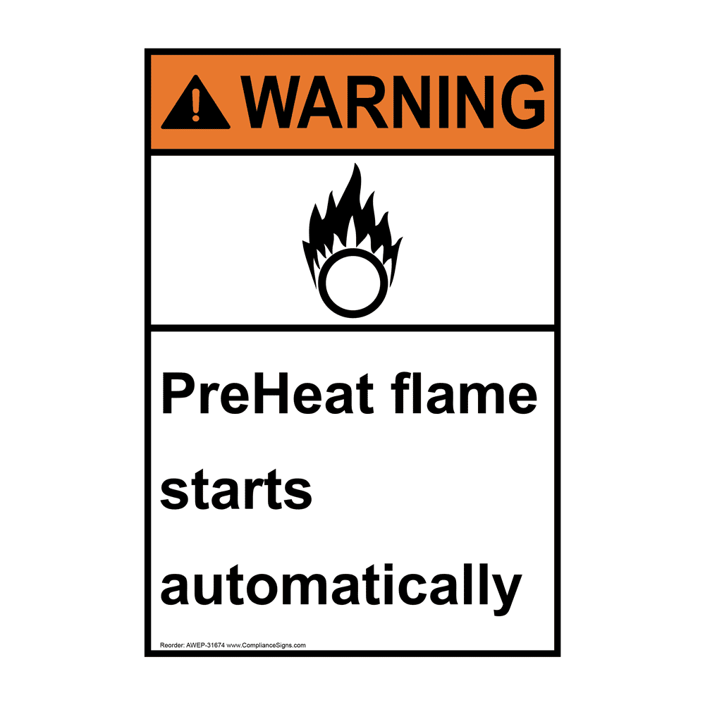 Portrait ANSI Preheat Flame Starts Sign With Symbol AWEP-31674