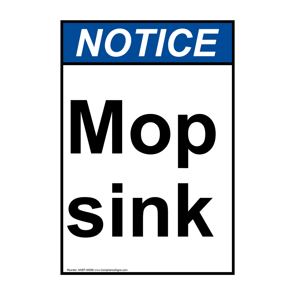 ANSI Mop Sink Sign ANE-30568