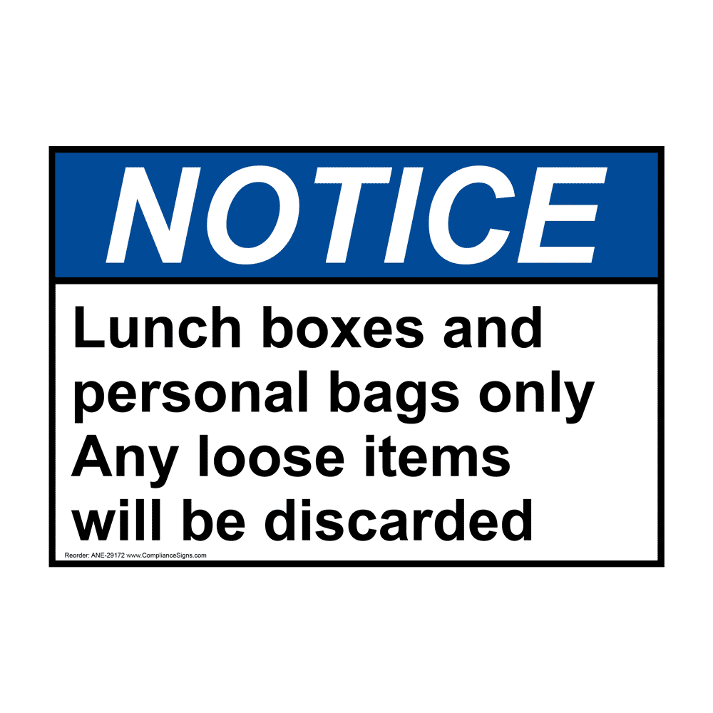 ANSI Lunch Boxes And Personal Bags Only Any Loose Sign ANE-29172