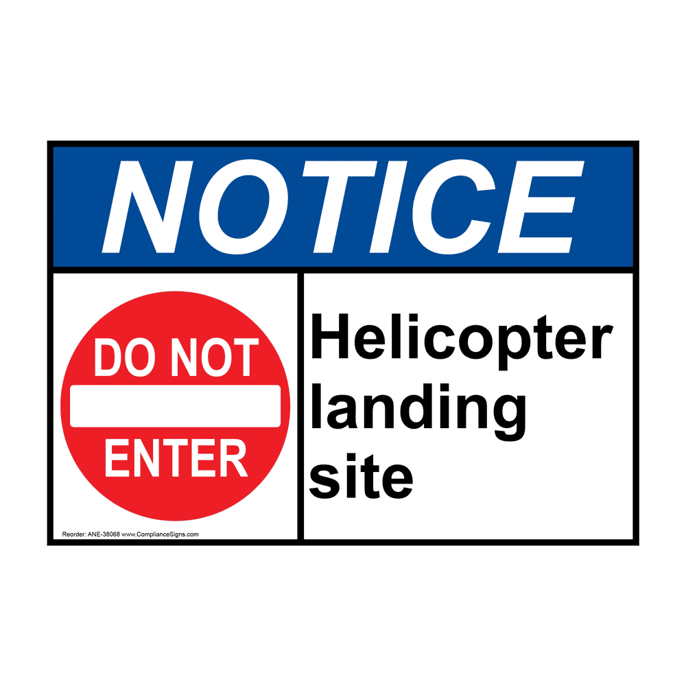 ANSI Helicopter Landing Area Stay Back 200 Feet Sign ACE-38163
