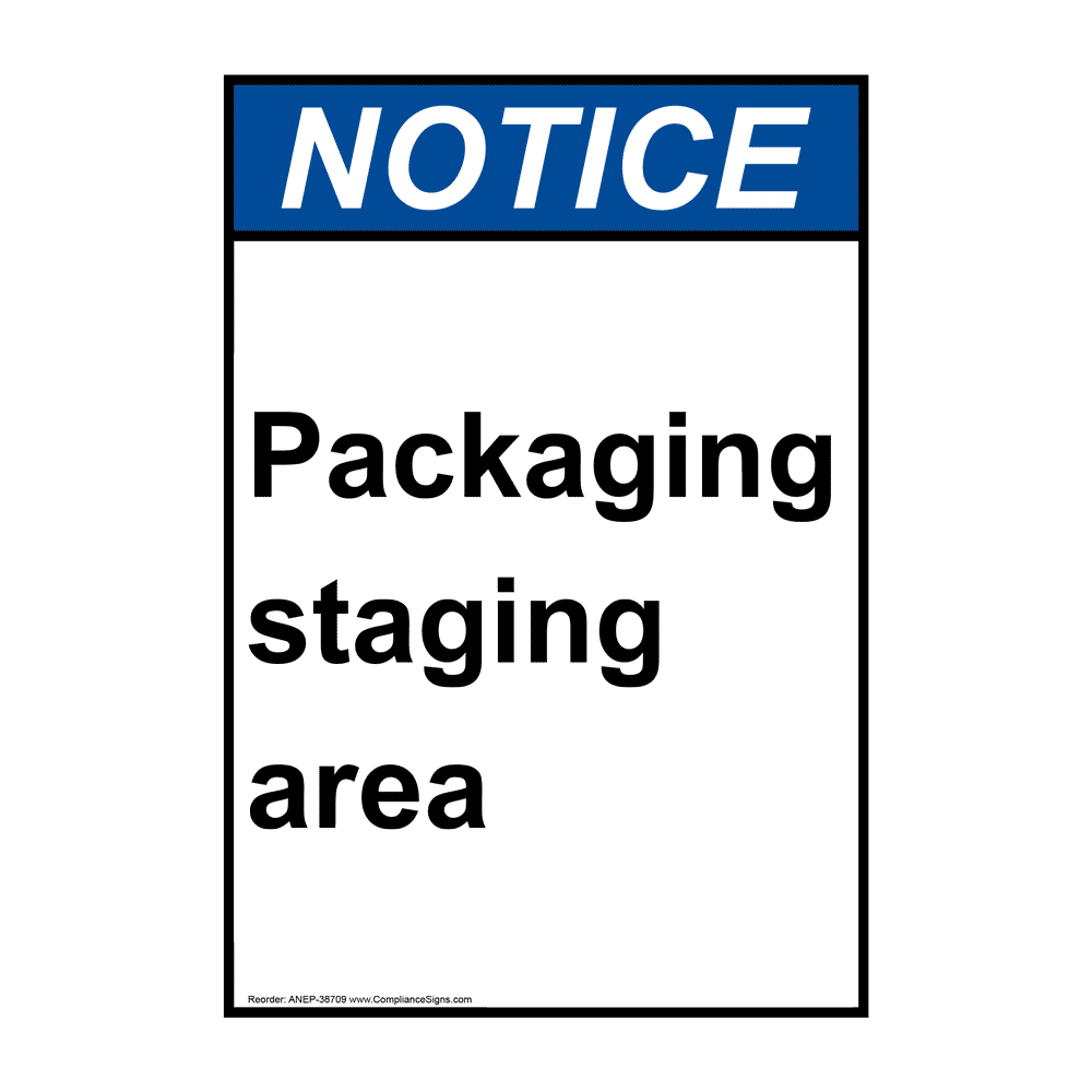 Portrait ANSI Packaging Staging Area Sign ANEP-38709