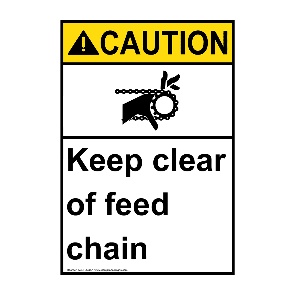 Portrait ANSI Keep Clear Of Feed Chain Sign With Symbol ACEP-50021