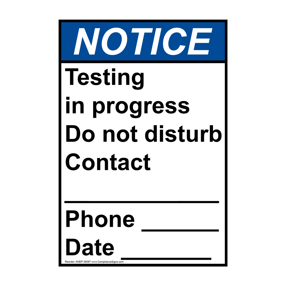 Testing In Progress Do Not Disturb